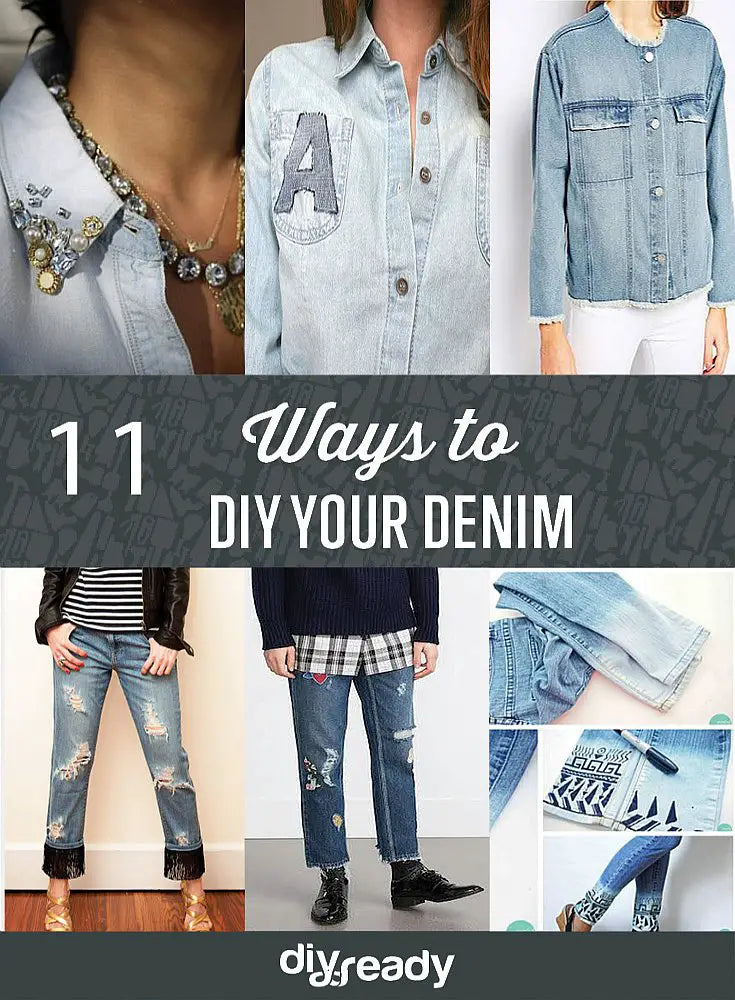 11 Ways to DIY Your Denim – Best Pixel Design